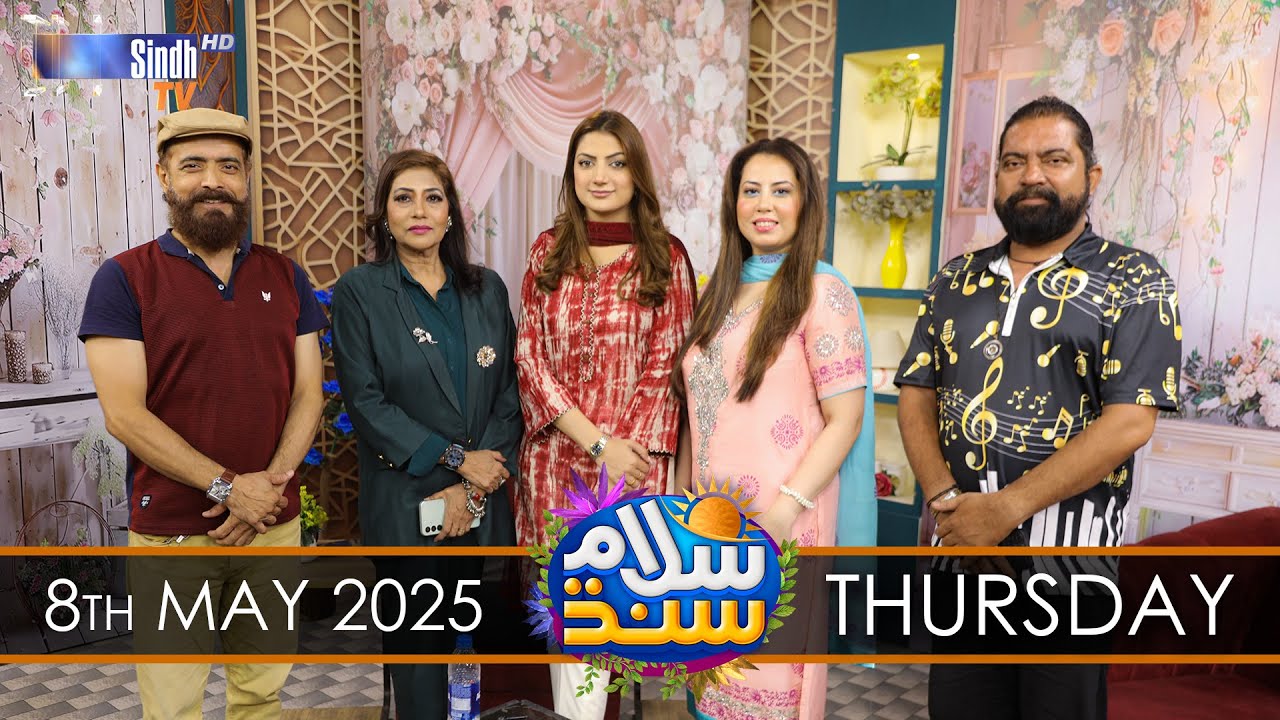 Salam Sindh | 08/05/2025 | Sindh TV Morning Show | SindhTVHD - SindhTV