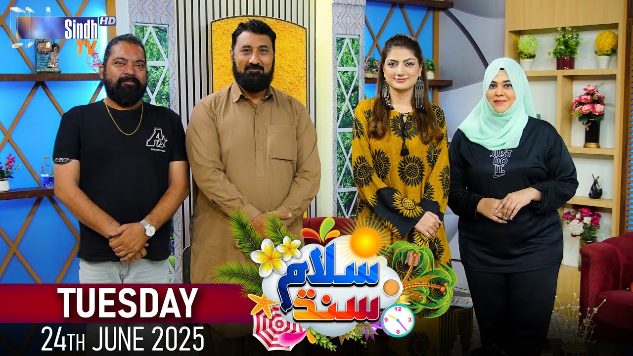 Salam Sindh | 24/06/2025 | Sindh TV Morning Show | SindhTVHD - SindhTV